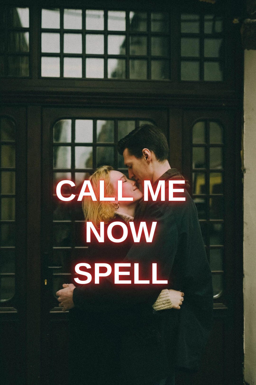 Call Me Now Spell, Text Me Spell, Miss Me, Contact Me, Get a Text and ...