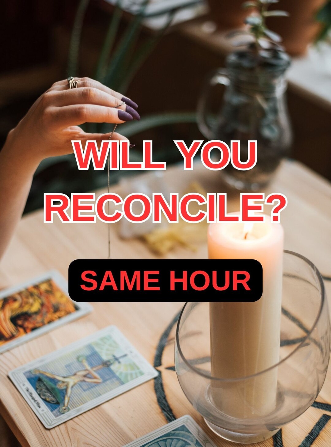Will You Reconcile?, Will My Ex Come Back to Me?, Yes or No, Tarot ...