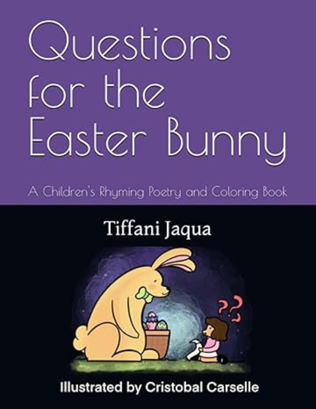 Questions for the Easter Bunny: A Children's Rhyming Poetry and ...