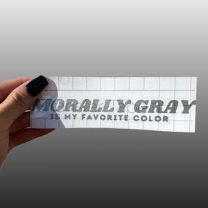 Morally Gray is My Favorite Color - Vinyl Sticker - Etsy
