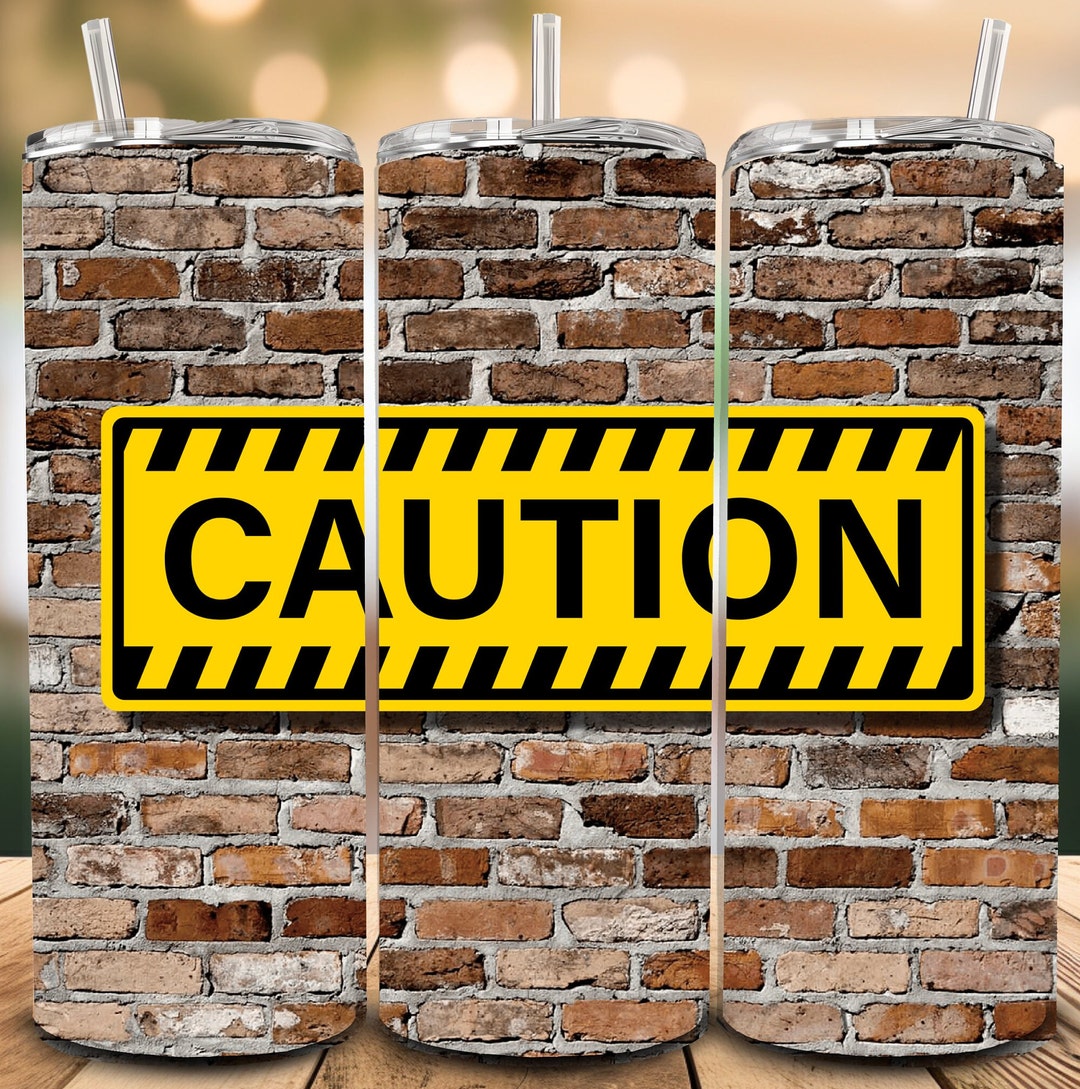 Caution Before You Drink Tumbler Wrap, 20oz Skinny Tumbler Wrap ...