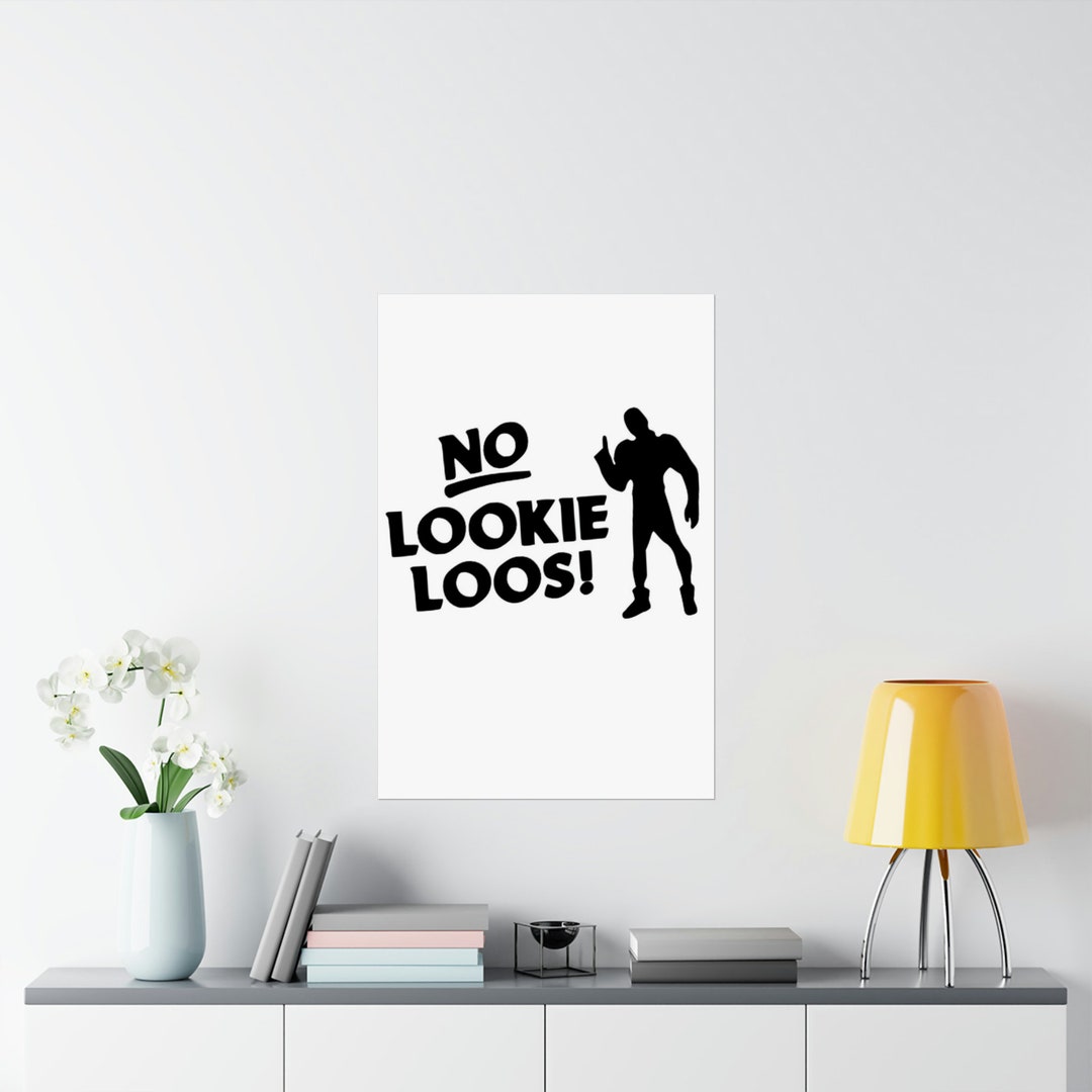 Genv No Lookie Loos Matte Vertical Posters - Etsy
