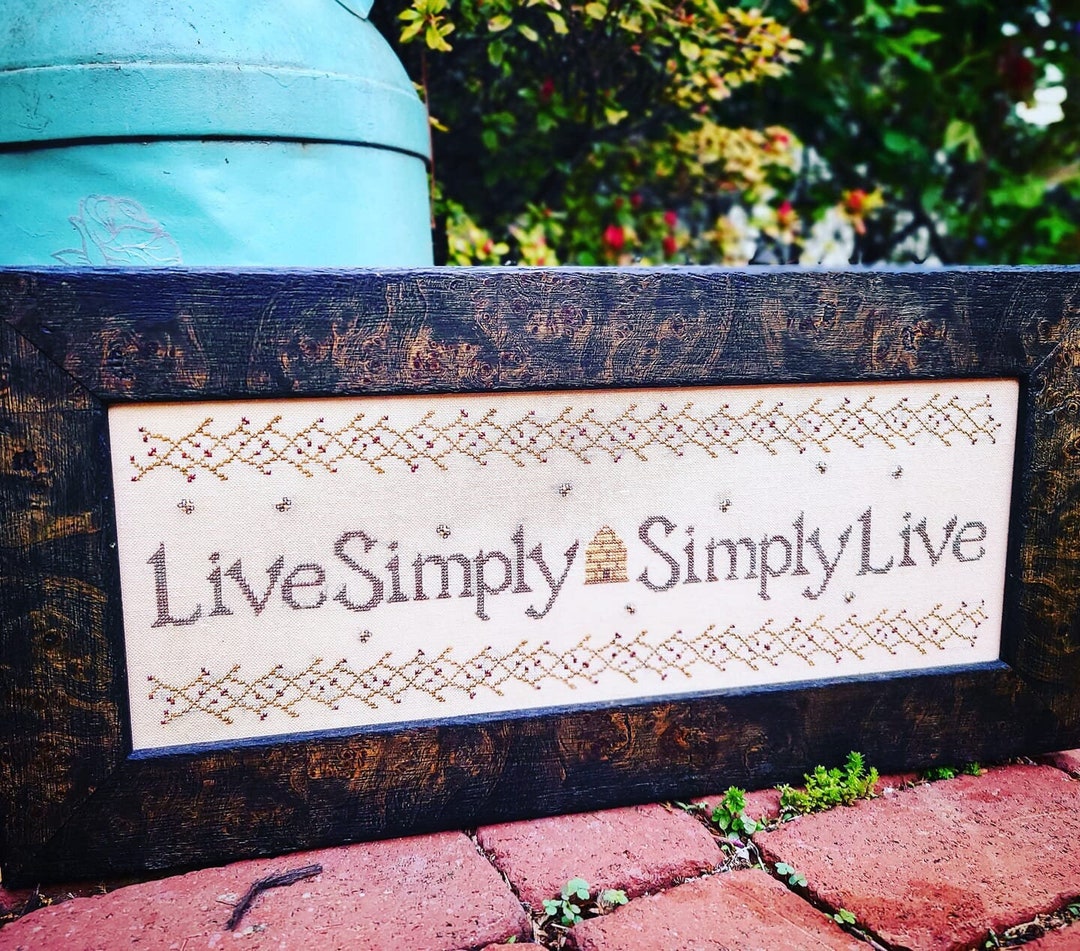 Live Simply Simply Live Cross Stitch Pattern by Willow Hill Samplings ...