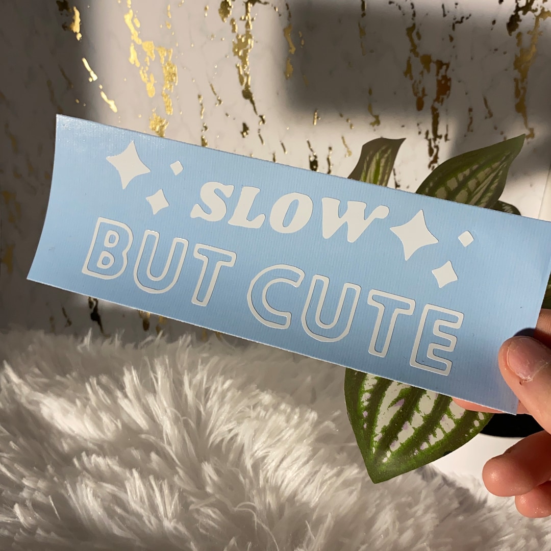 Slow but Cute Car Decal - Etsy