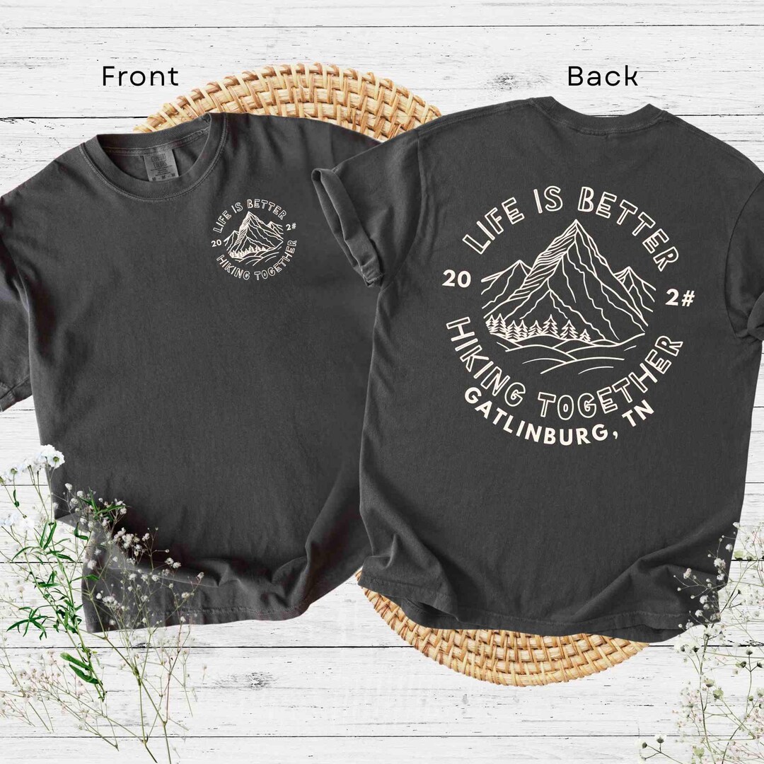 Custom Life is Better Hiking Together Comfort Colors Tshirt ...