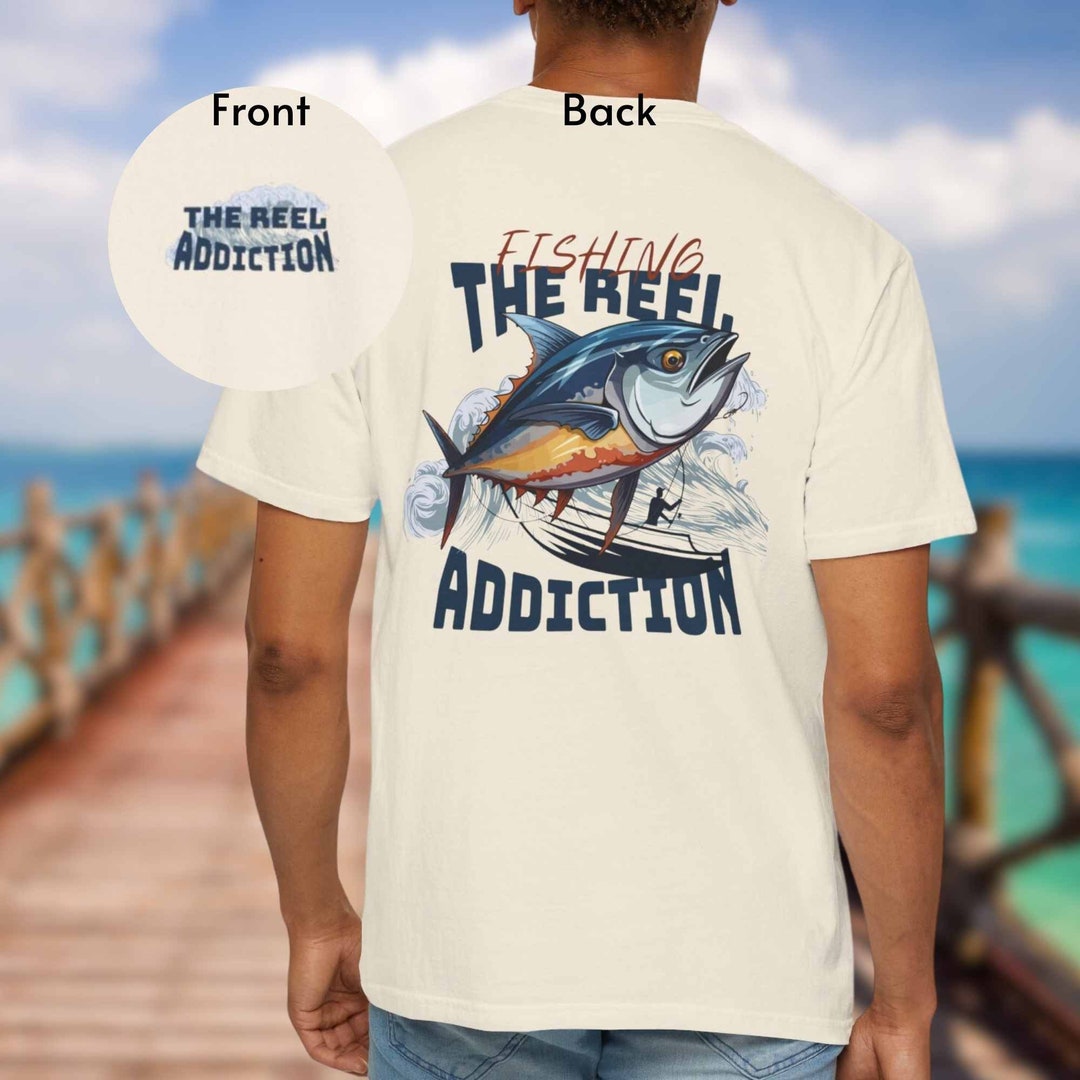 Tuna Fish Shirt, the Reel Addiction T-shirt, Funny Fishing Shirt ...
