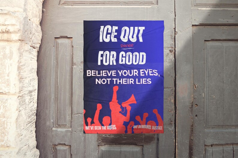 Justice for Renee Good Poster, Anti ICE Protest Sign, Believe Your Eyes ...