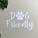 Dog Friendly Sticker, Shop Window Vinyl Decal, Dogs Welcome Business ...