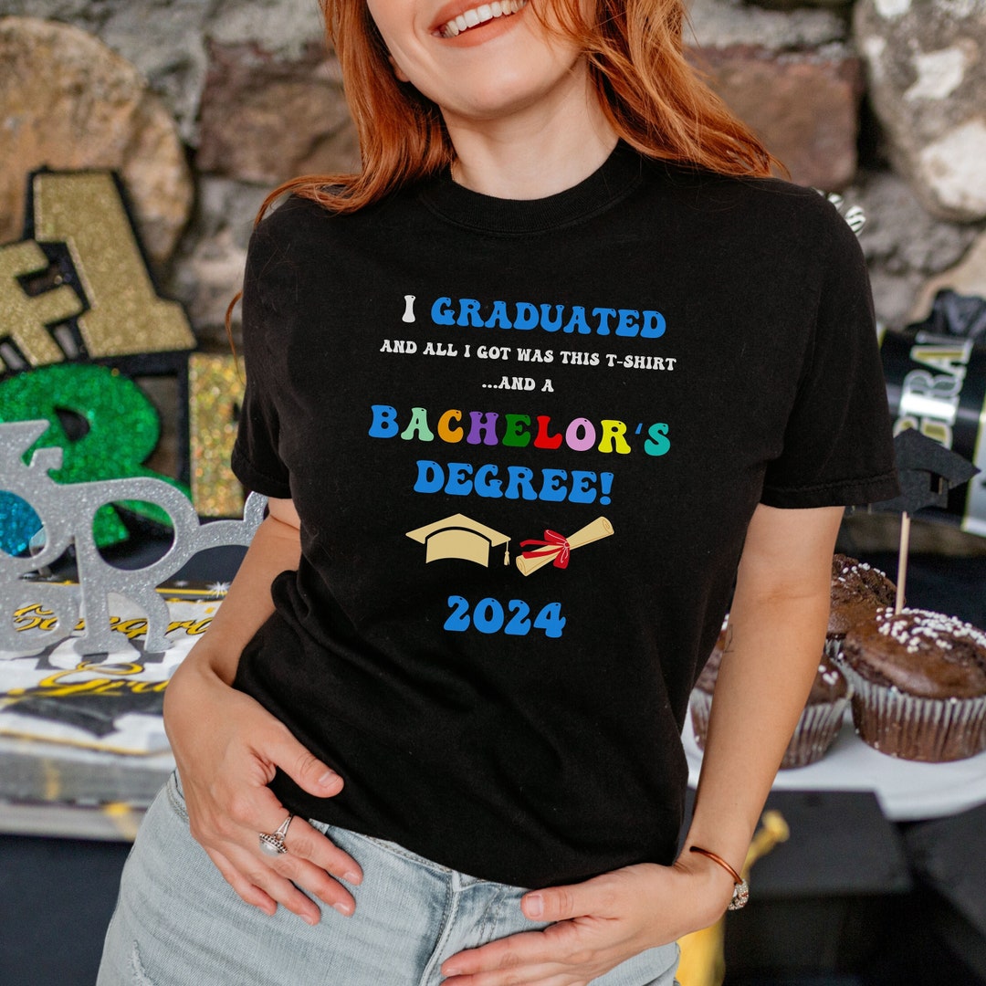 College Graduation Tshirt, Bachelor's Degree T-shirt, Comfort Colors ...