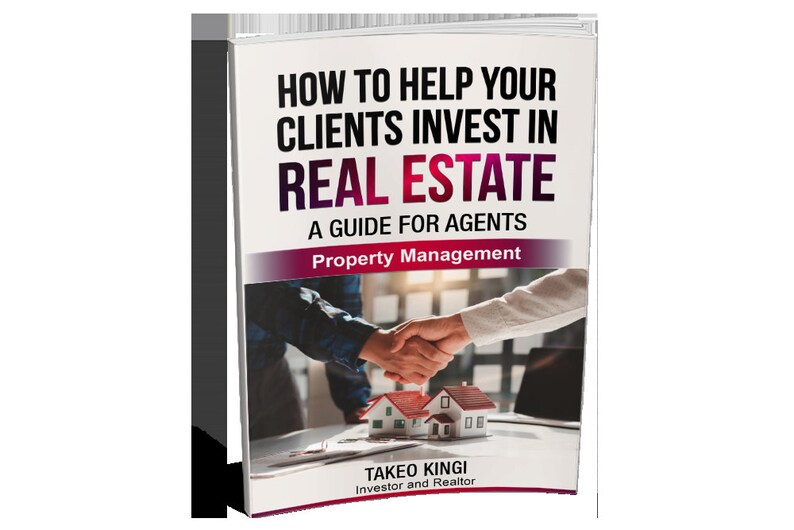 How to Help Your Clients Invest in Real Estate: A Guide for Agents ...