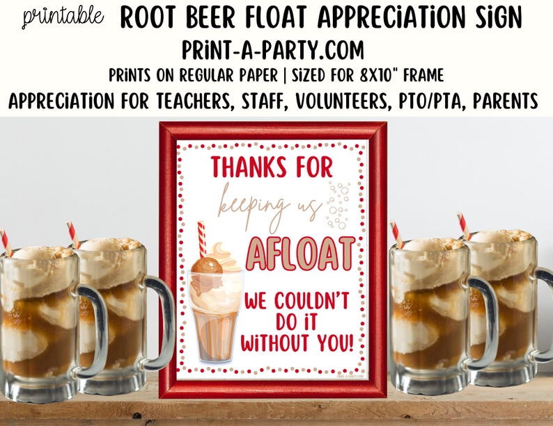 Root Beer Float Appreciation Sign - Printable Decor for Teacher, Staff ...