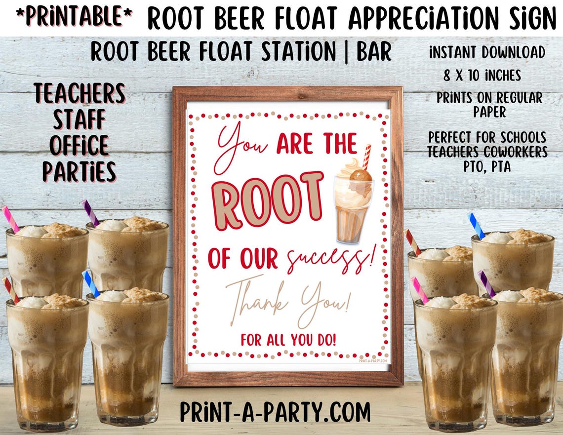Appreciation Sign ROOT BEER Float Bar Station | Teacher Staff ...
