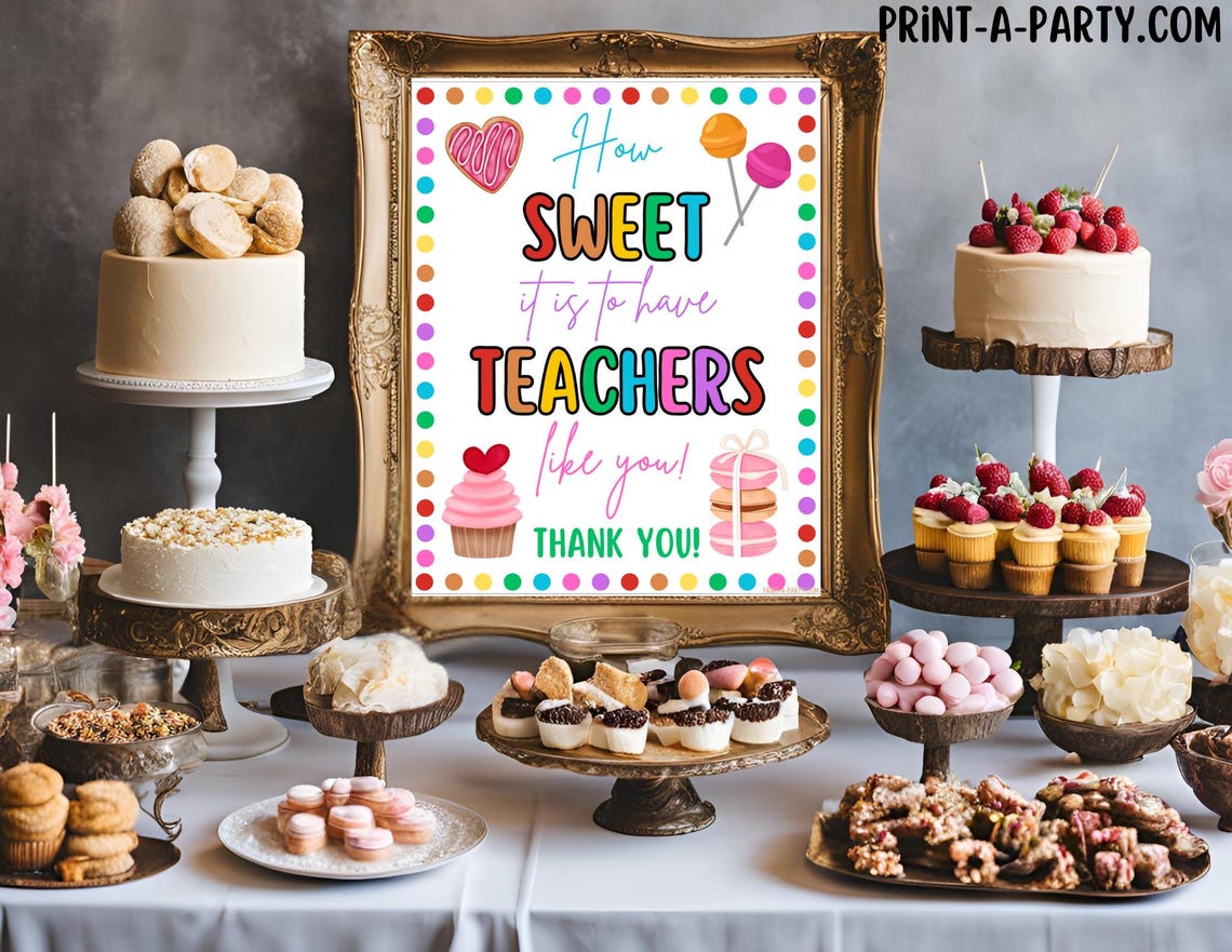 Appreciation Sign HOW SWEET It is to Have TEACHERS Like You! | Teacher ...