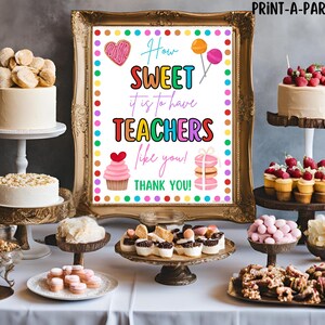 Appreciation Sign HOW SWEET It is to Have TEACHERS Like You! | Teacher ...