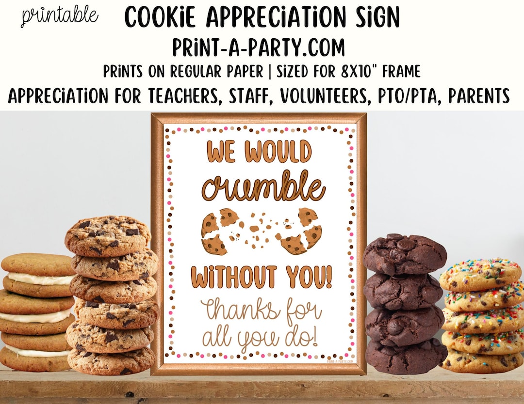 Cookie Appreciation Sign - Printable Decor for Teacher, Staff, Employee ...