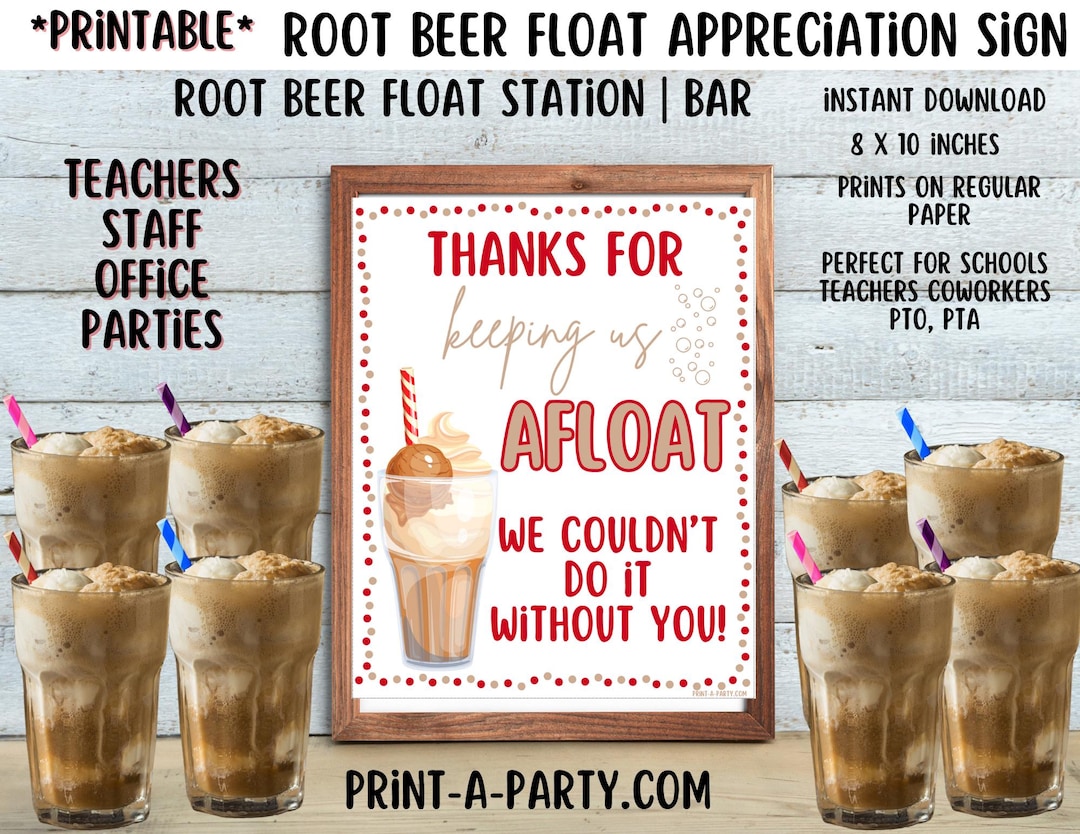 Appreciation Sign ROOT BEER Float Bar Station | Teacher Staff ...