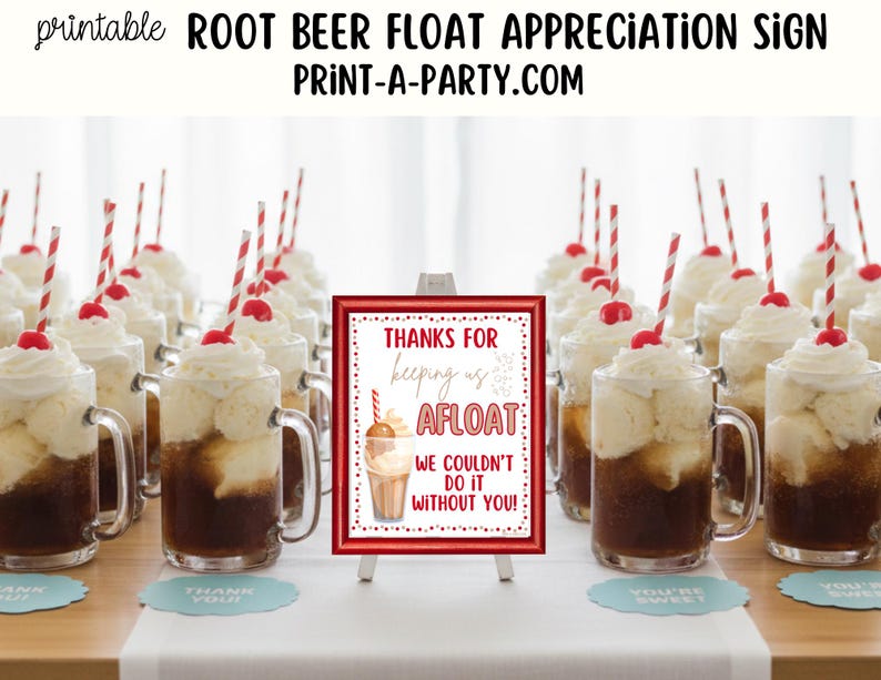 Root Beer Float Appreciation Sign - Printable Decor for Teacher, Staff ...