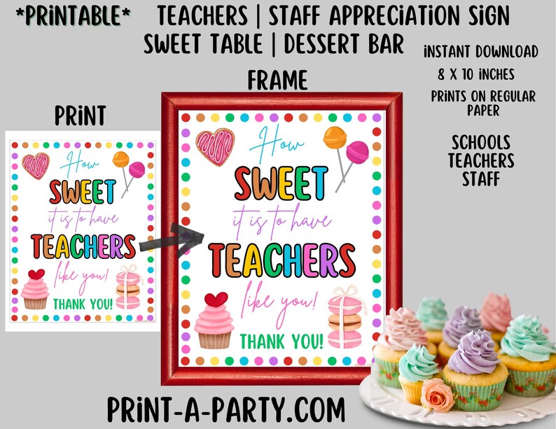 Appreciation Sign: Sweet Treat Teacher Sign | Printable 8x10 Dessert ...