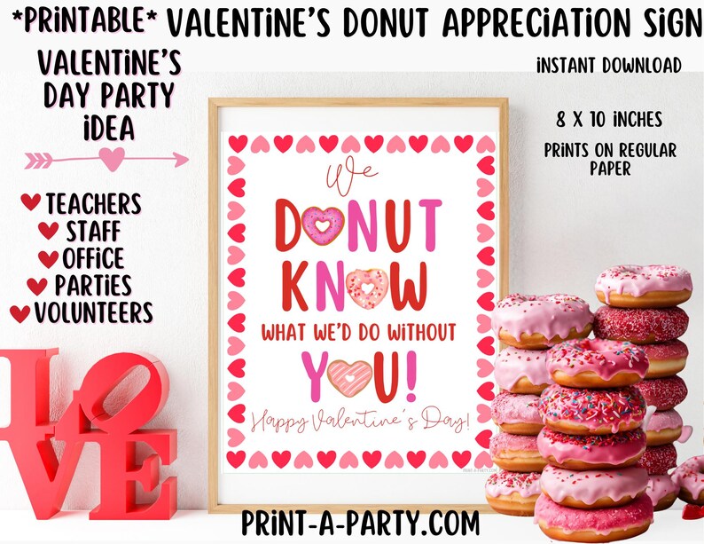 Printable Valentine’s Donut Appreciation Sign for Staff, Teacher ...