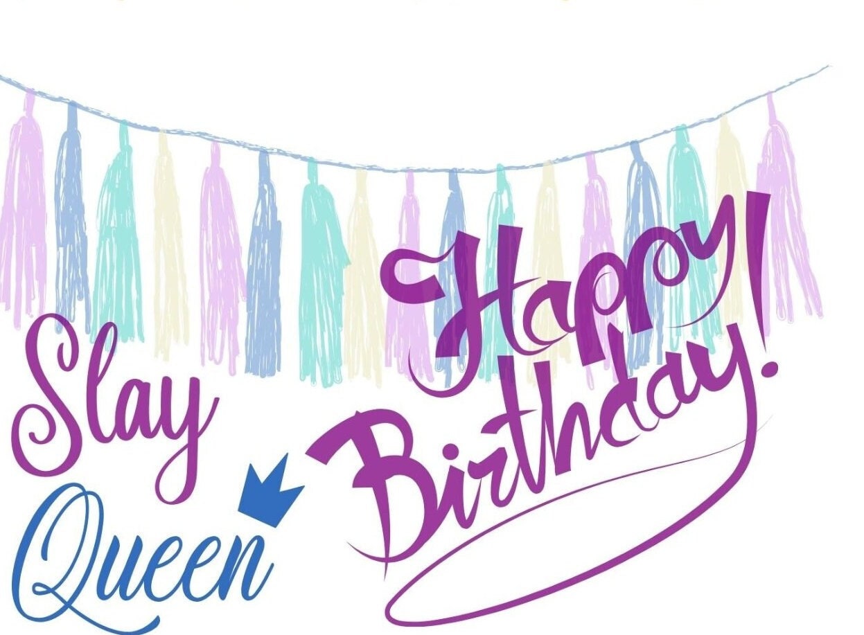 Printable Happy Birthday Slay Queen Card- 7 X 5- Instant Download ...