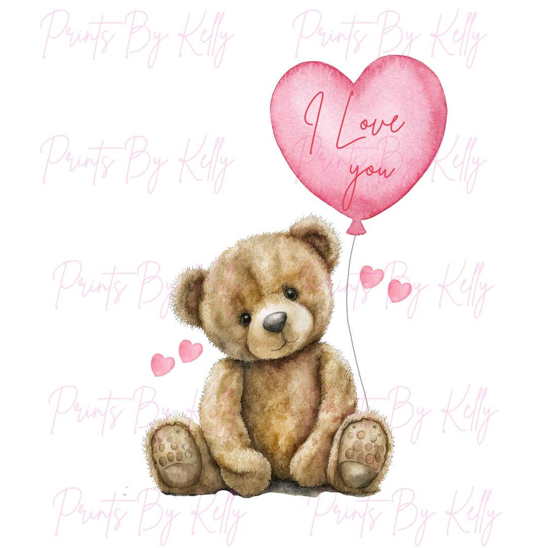Teddy Bear PNG, Cute Bear Picture Valentines Sublimation Design, 1st ...