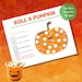 Roll a Pumpkin Game, Printable Game for Kids, Fall Party, Candy Game ...
