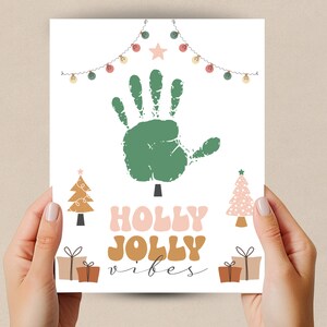Christmas Handprint Craft, Handprint Art, Holly Jolly Vibe, Christmas ...