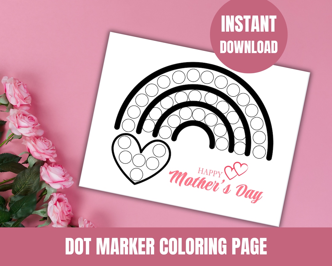 Mother's Day Dot Marker Rainbow Page for Preschoolers. Mother's Day ...