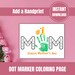 Mother's Day Dot Marker #1 MOM Shaped Page for Preschoolers. Mother's ...