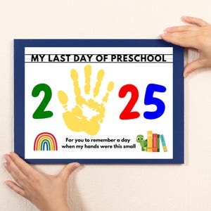 Last Day Preschool Handprint Art, Preschool Craft, Preschool Keepsake ...