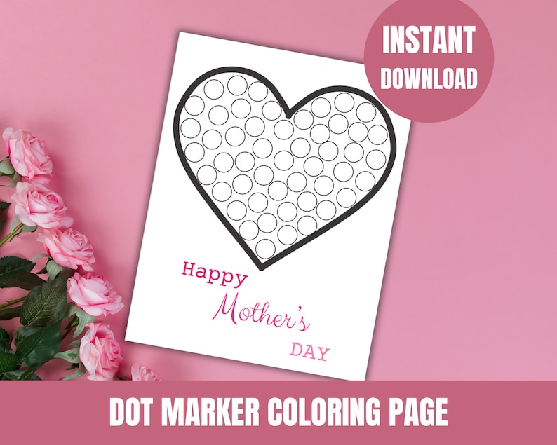 Mother's Day Dot Marker Heart Shaped Page for Preschoolers. Mother's ...