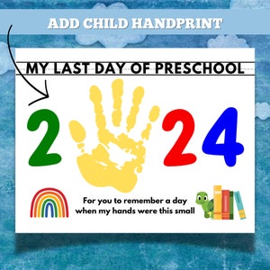 Last Day Preschool Handprint Art, Preschool Craft, Preschool Keepsake ...