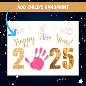 New Years Handprint Craft, New Years Handprint Art, 2025 Handprint ...