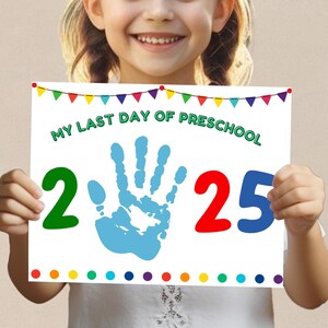 Last Day of Preschool Sign, Preschool Handprint Craft, Preschool Art ...