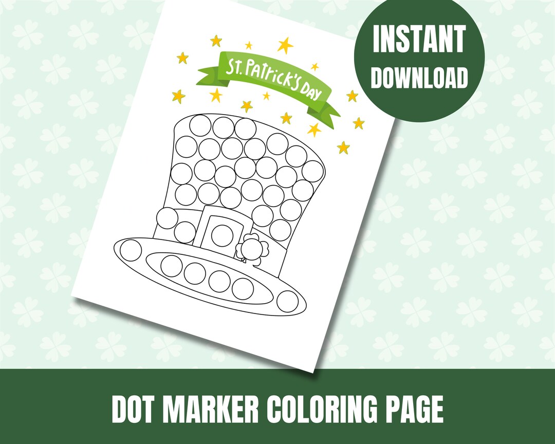St Patrick's Dot Marker Page for Preschoolers. St Patrick's Day Top Hat ...