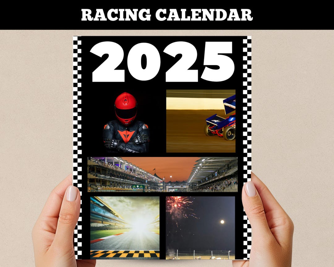 2025 Racing Calendar Photo Collage, Monthly Calendar Plus Cover Page ...