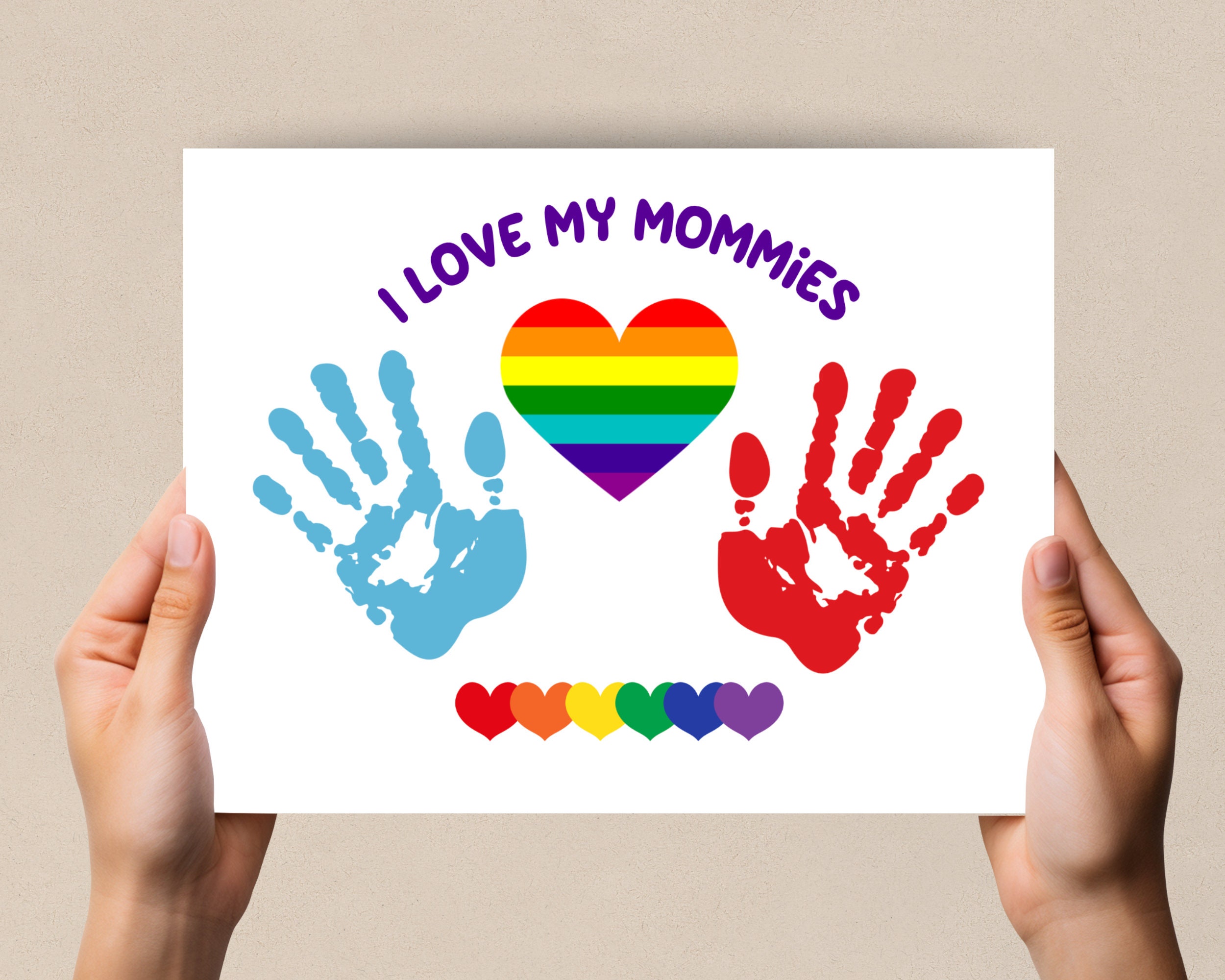 LGBTQ Handprint Art, Handprint Craft I Love My Mommies LGBT Pride Month ...