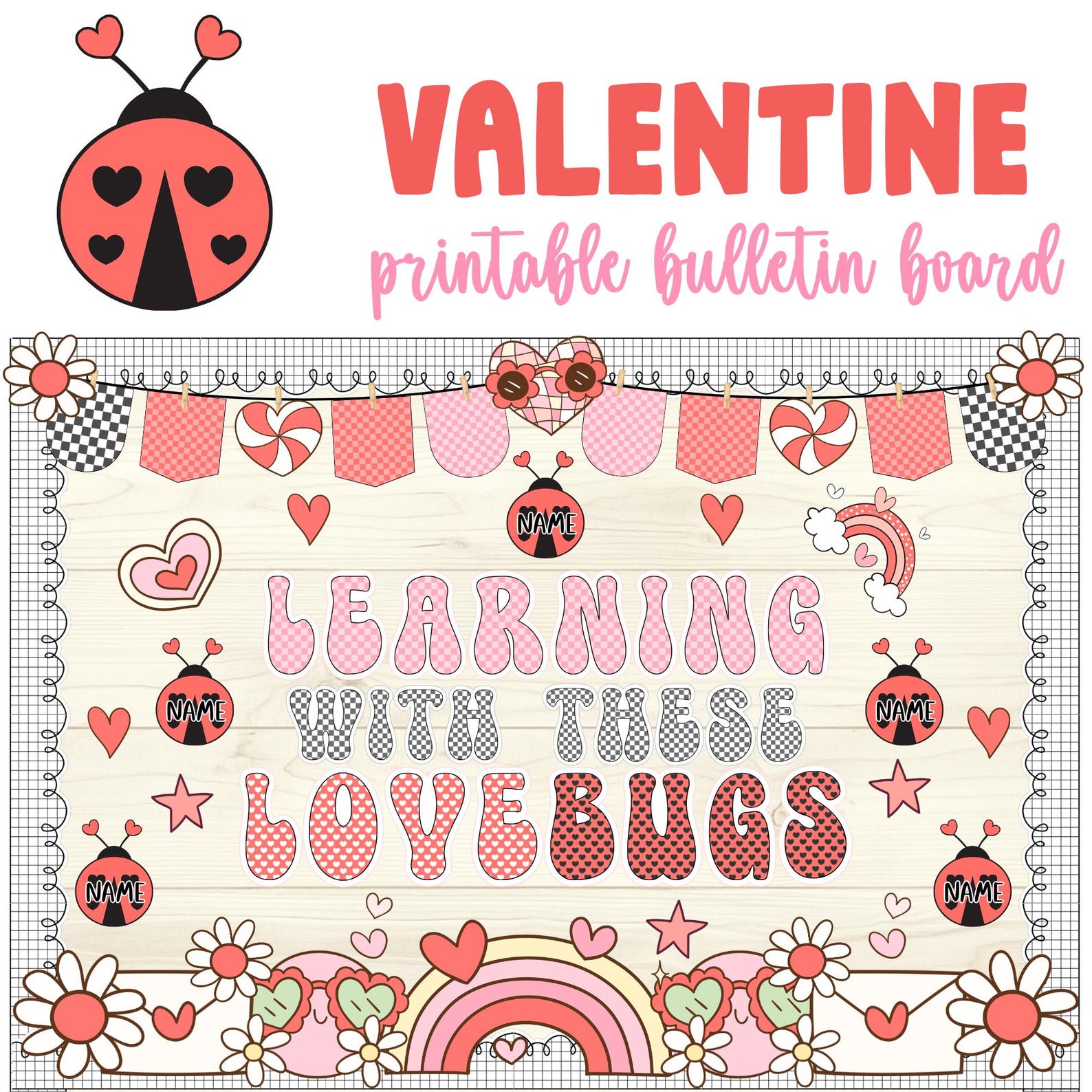 Valentine Bulletin Board | February Classroom Decor | Love Bugs ...