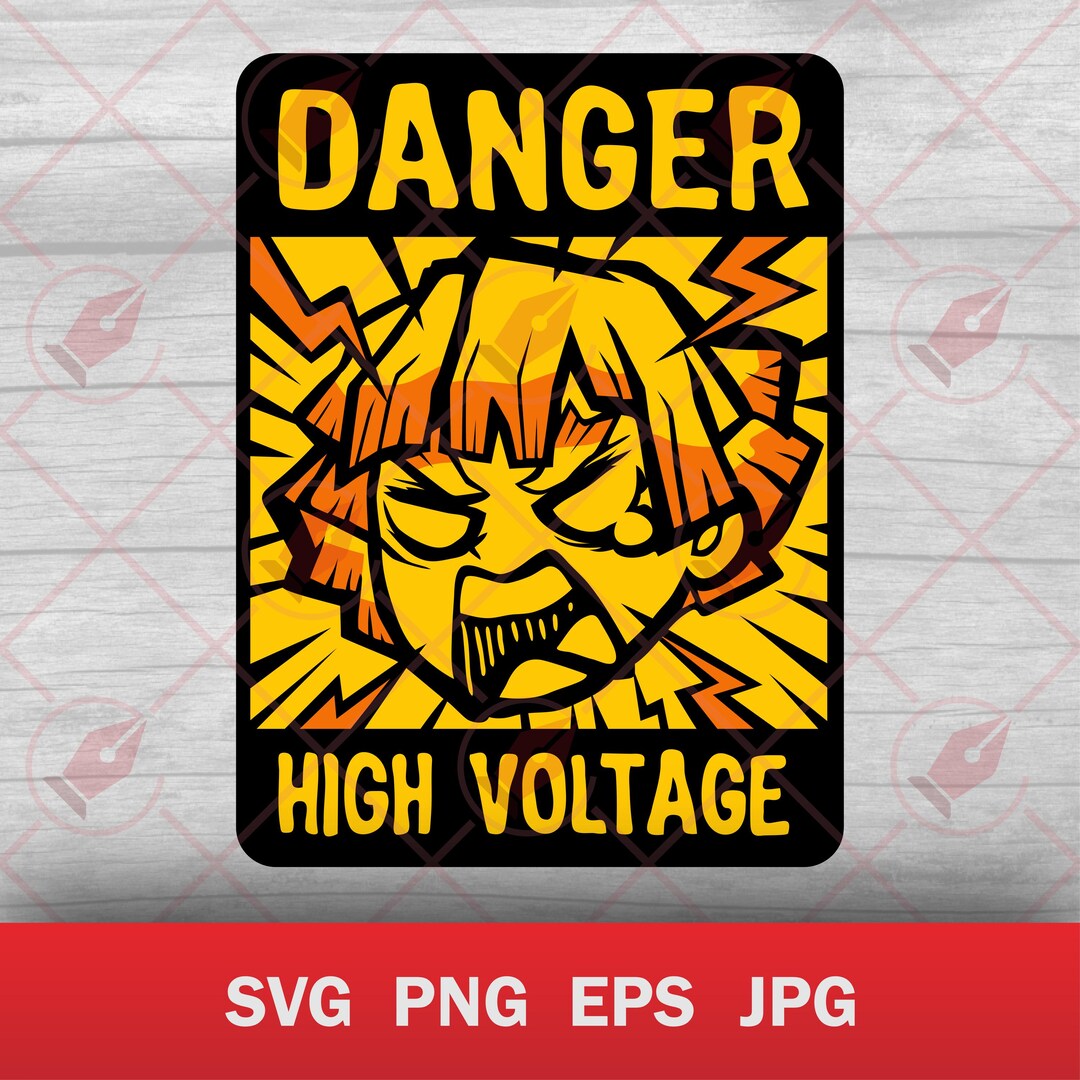 Anime Manga High Voltage Zenitsu SVG PNG: Danger Sign (digital Download ...