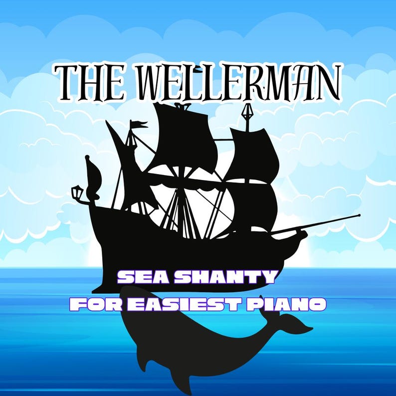 The Wellerman Song Sea Shanty for Easiest Piano - Etsy