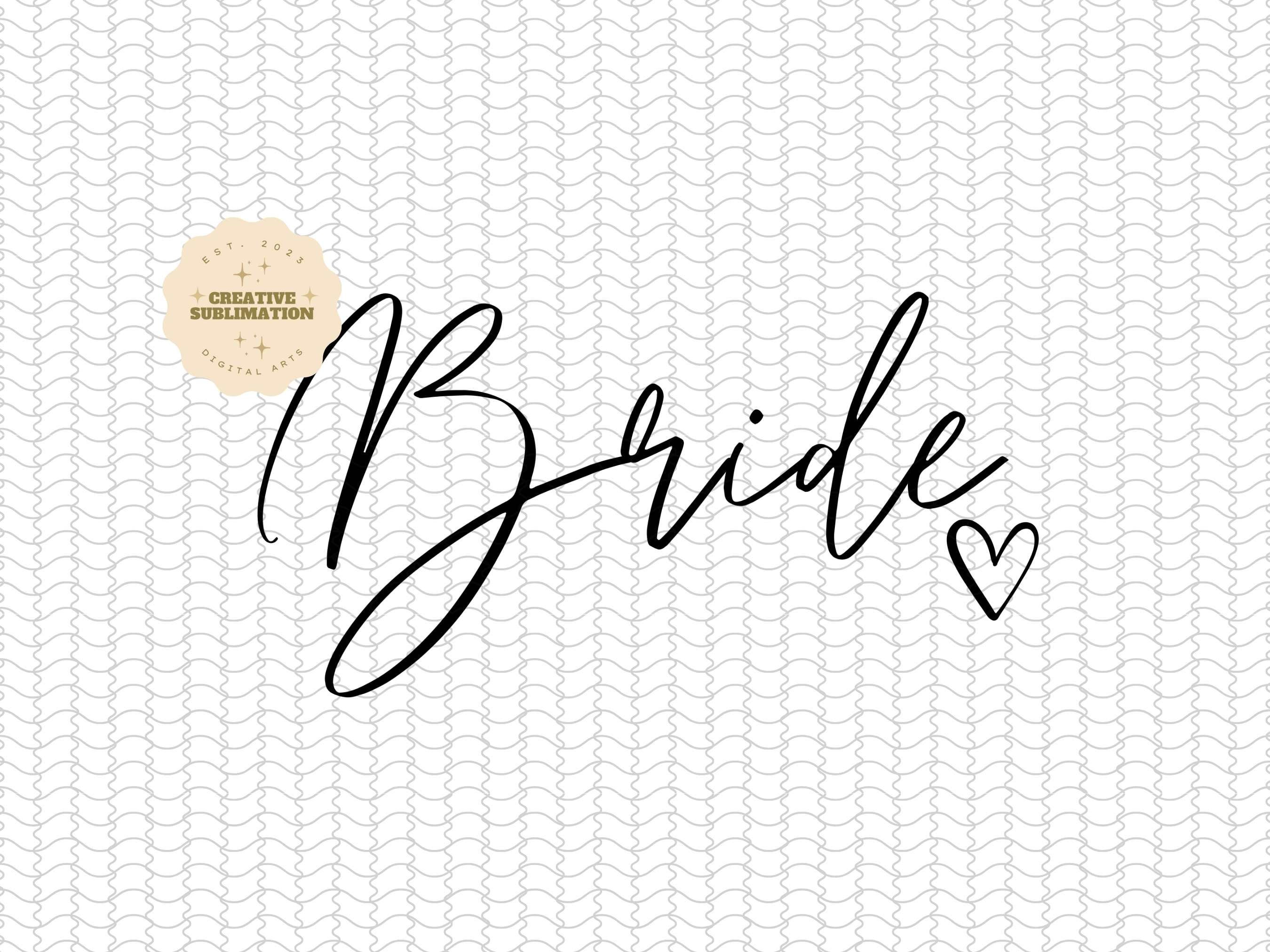 Bride Svg Team Bride Svg Bridal Svg Team Bride Decal Bride - Etsy