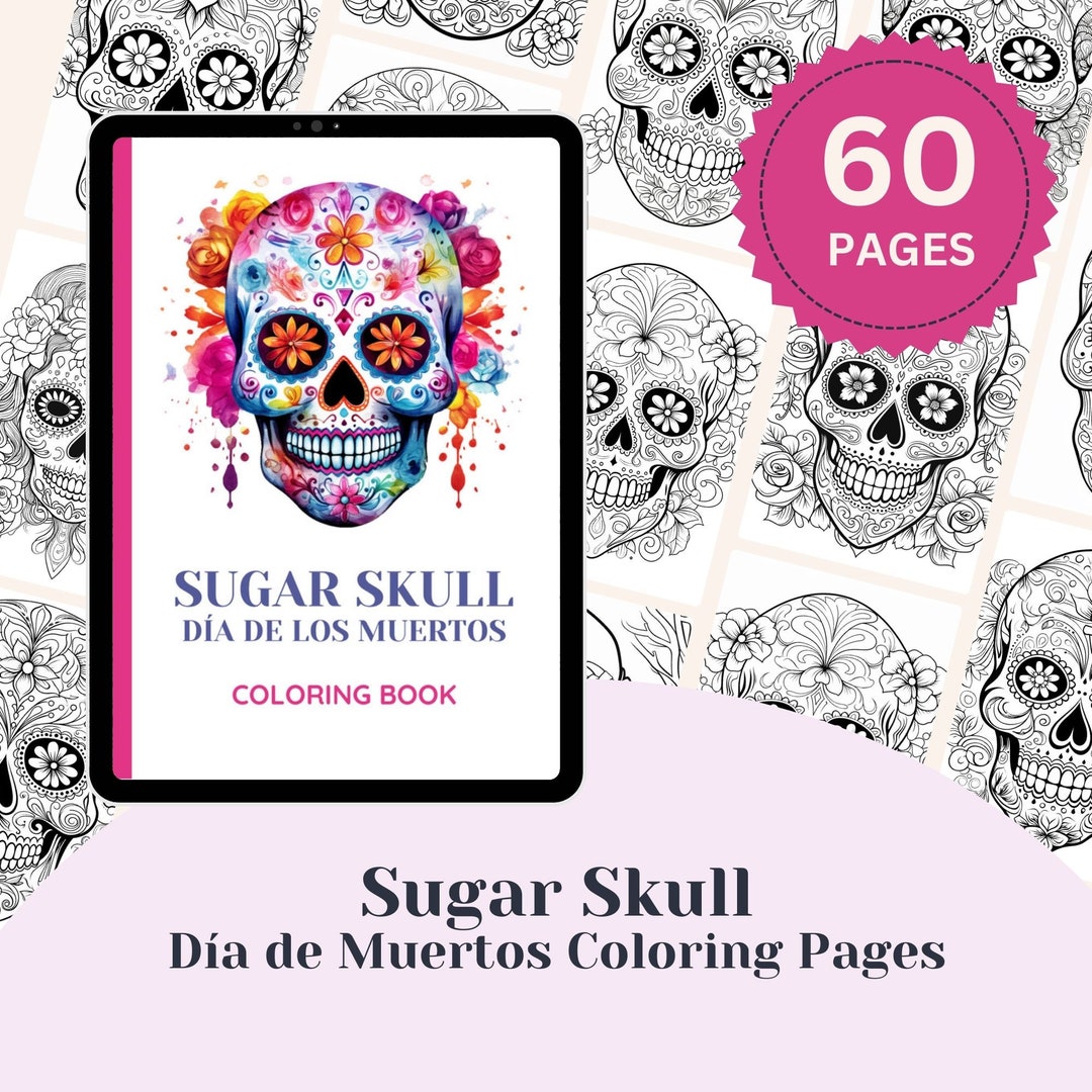 Sugar Skull Coloring Book Dia De Los Muertos Coloring Book Dia De ...