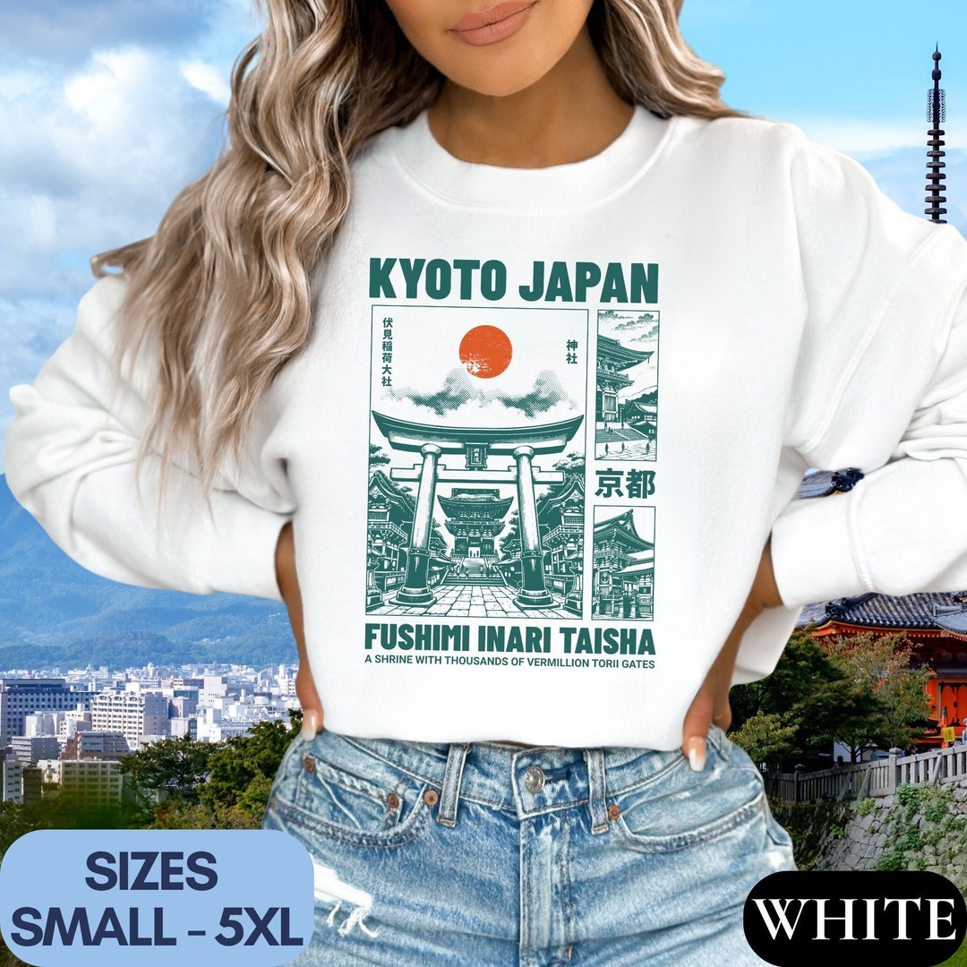 Fushimi Inari Taisha Shrine Kyoto Japan Sweatshirt, Kyoto Torii ...