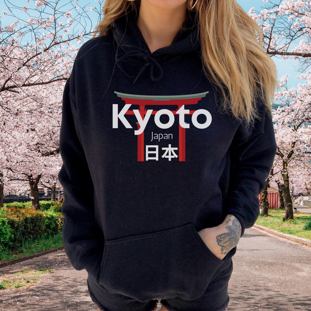 Kyoto Japan Hooded Sweatshirt, Japan Hoodie Kyoto Japanese Style ...