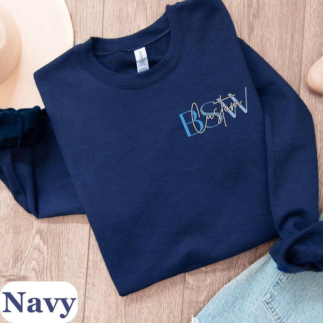 Custom Bachelor of Social Work Sweatshirt Social Worker Sweatshirt ...