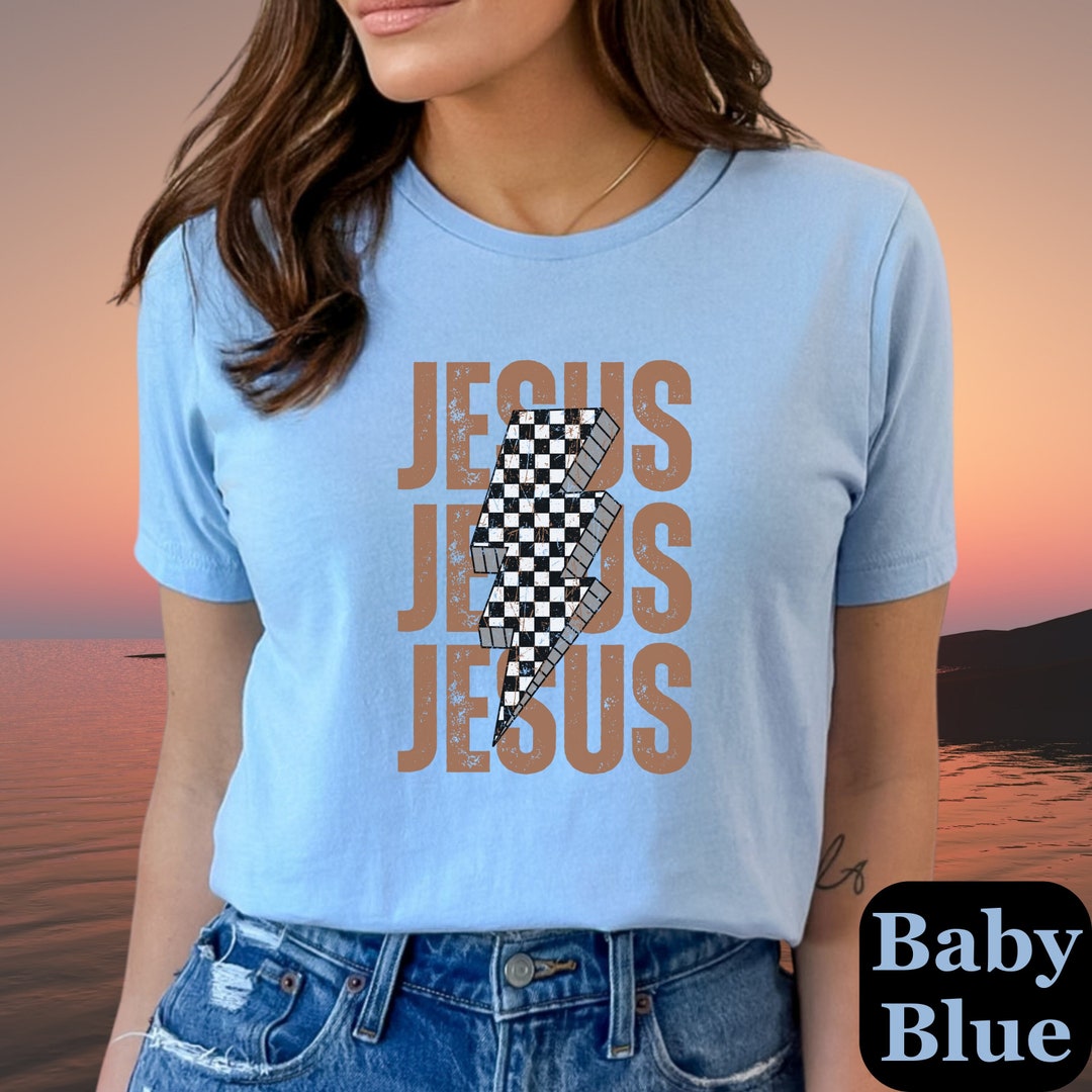 Jesus Shirt Faith Based Shirts Christianity Tshirt Godly Shirt
