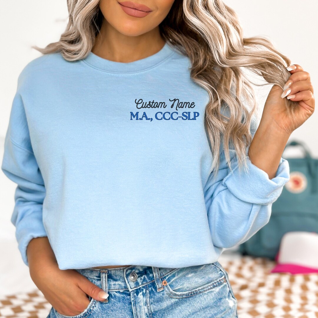Personalized MA CCC-SLP Sweatshirt, Customized Ma Ccc Slp Sweatshirt ...