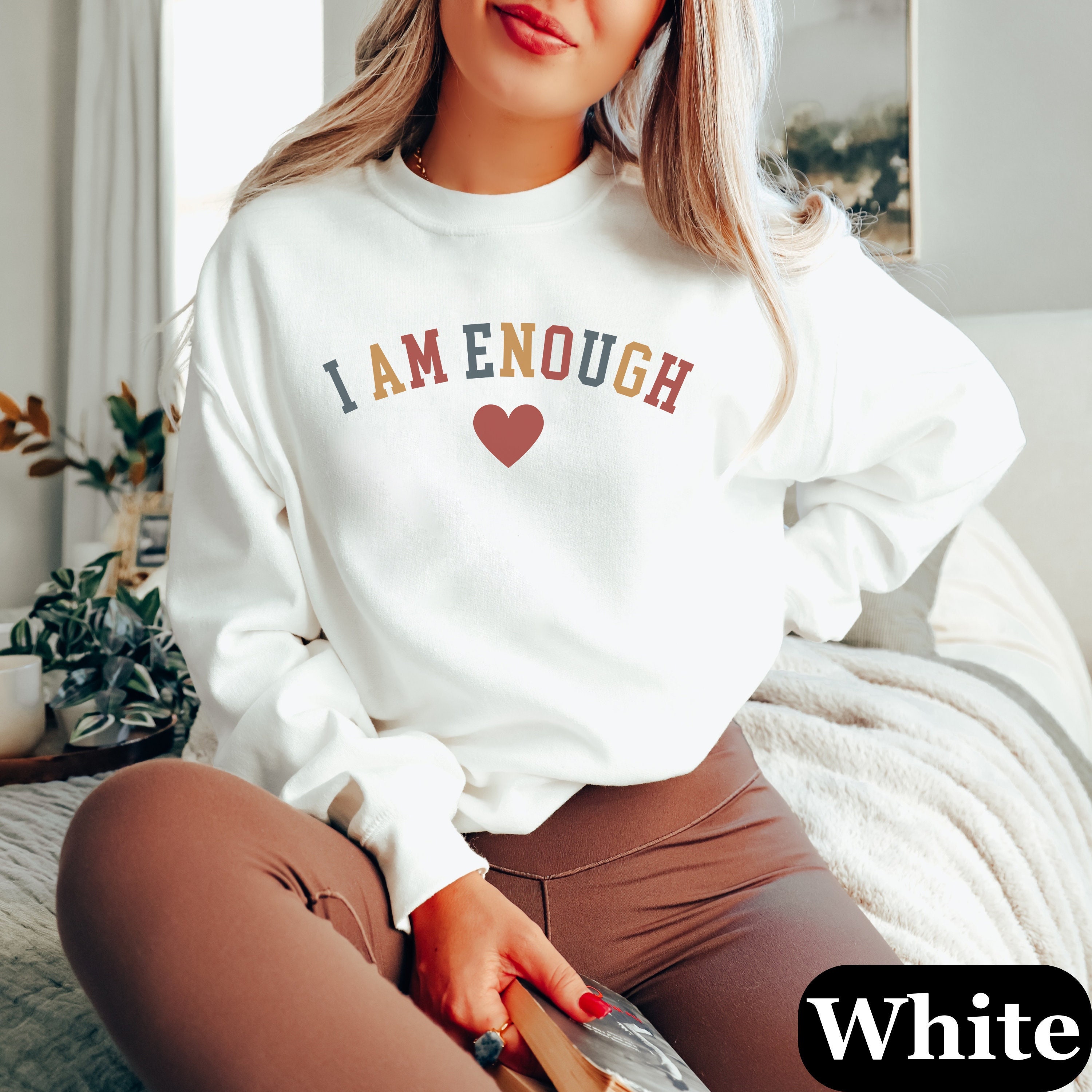 I Am Enough Sweatshirt Self Love Sweatshirt Self Care Sweatshirt Self ...