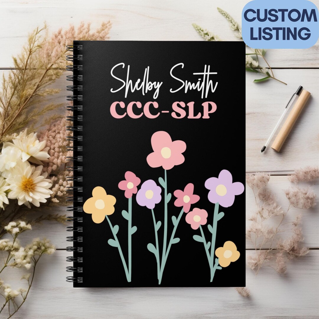 Custom Floral CCC-SLP Speech Therapy Notebook, Personalized Slp ...
