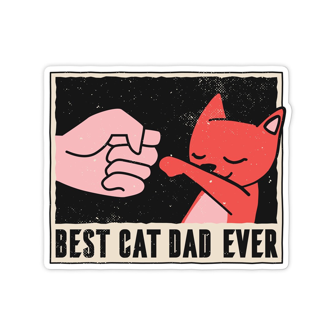 3" Vinyl Sticker, Best Cat Dad Sticker, Water Bottle Sticker, Laptop ...